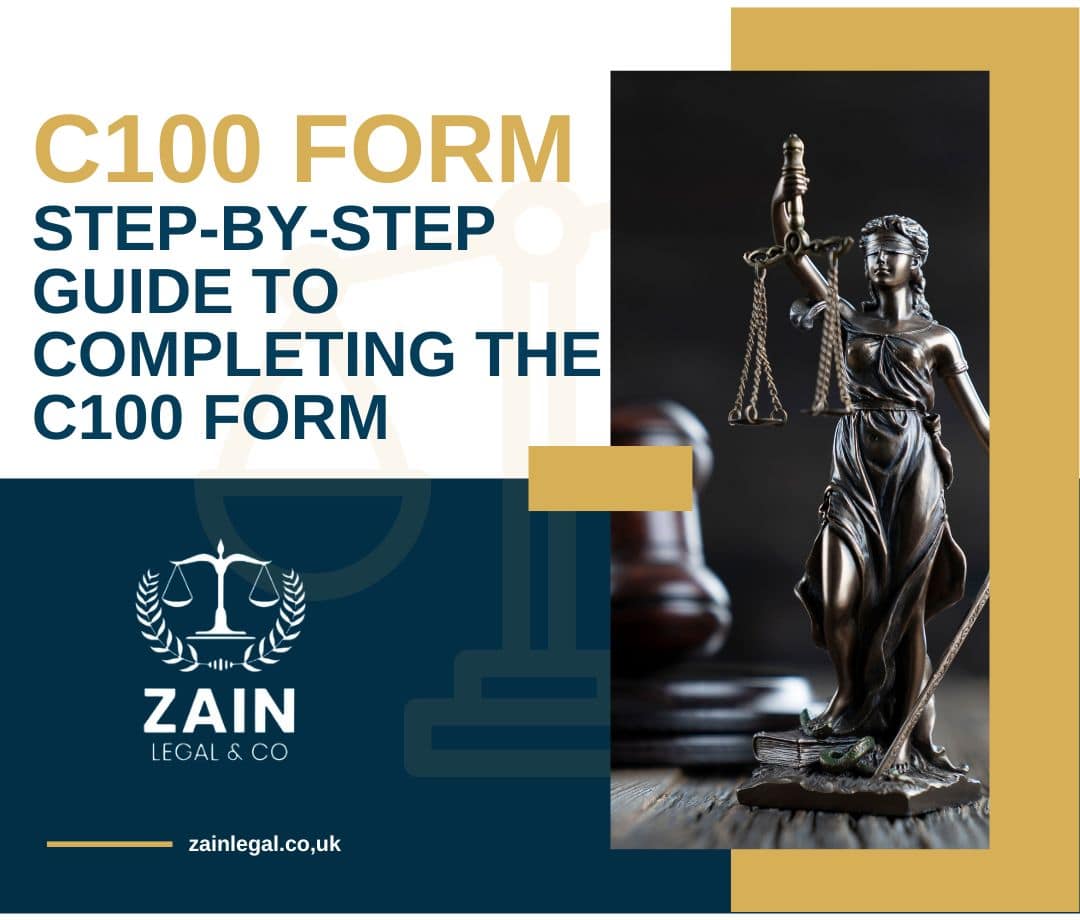 Step-by-Step Guide to Completing the C100 Form - Zain Legal & Co
